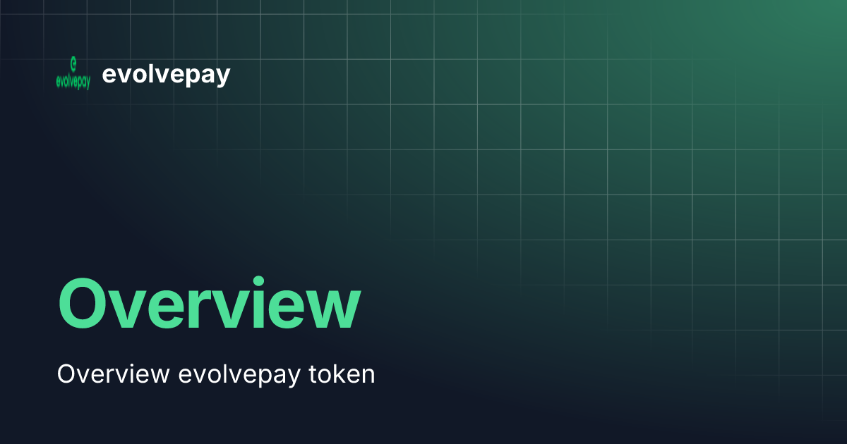 Overview | evolvepay